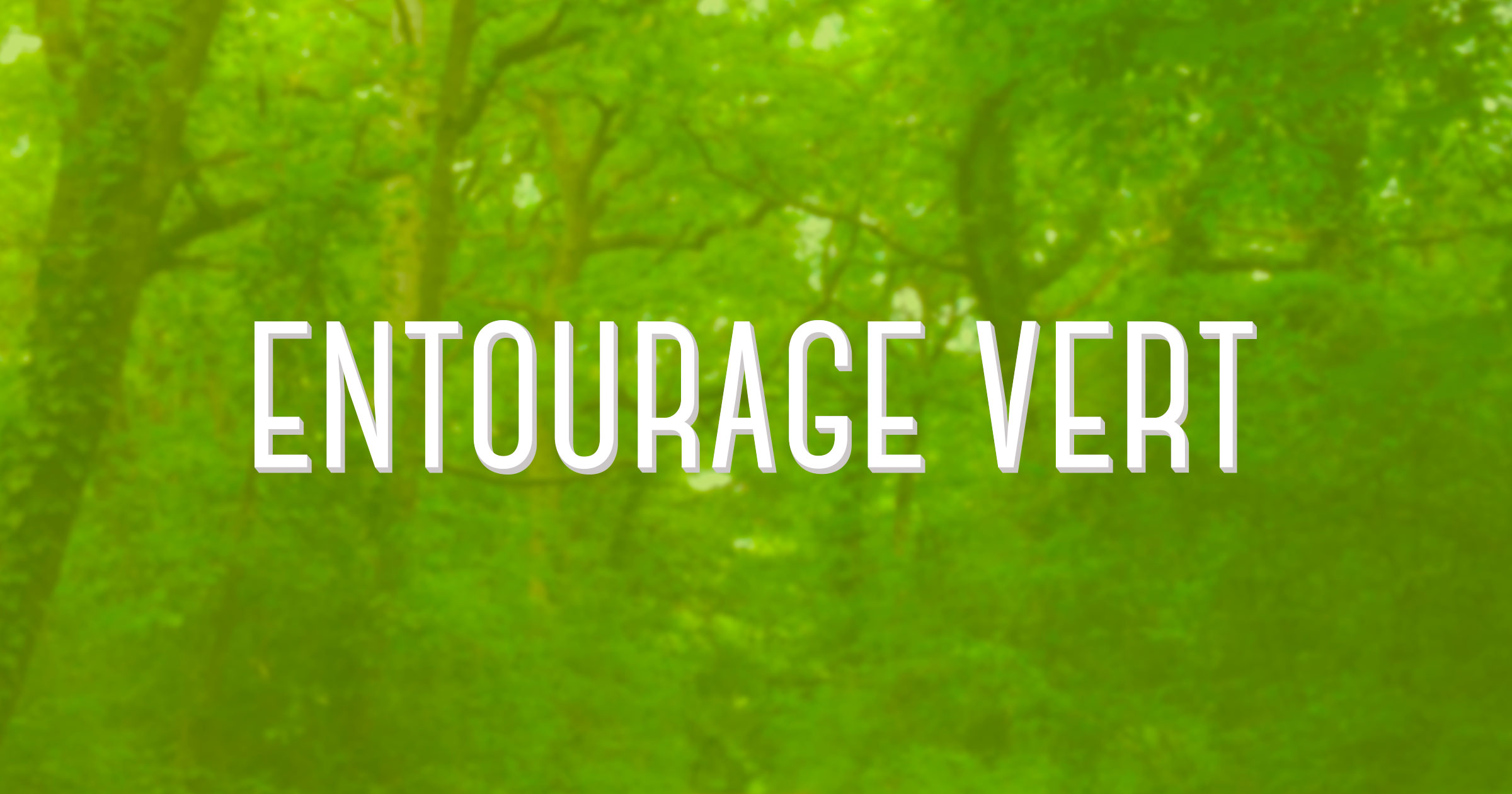 Entourage Vert - Bureau de design & conseils paysager